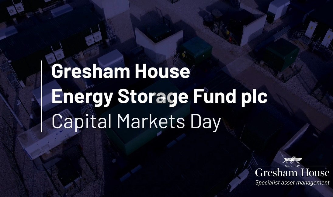 Gresham House Energy Storage Fund plc - Capital Markets Day - Gresham House